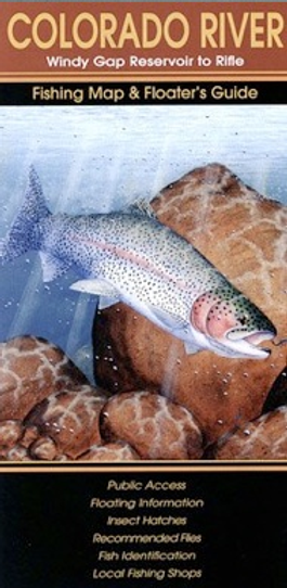 Fly Fish Guide - Colorado River - Fishing Map & Floater's Guide ...